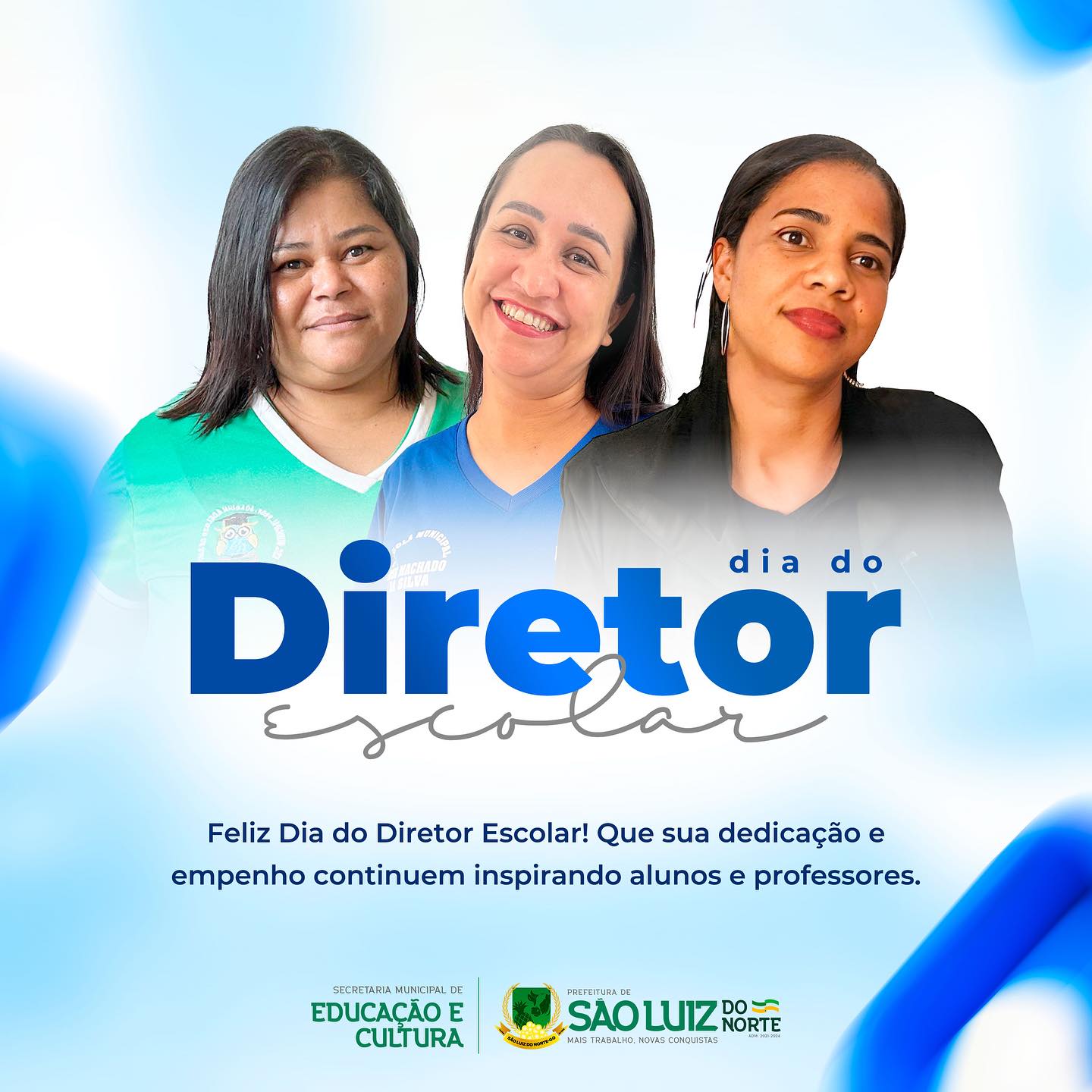 DIA DO DIRETOR ESCOLAR - Prefeitura de São Luiz do Norte